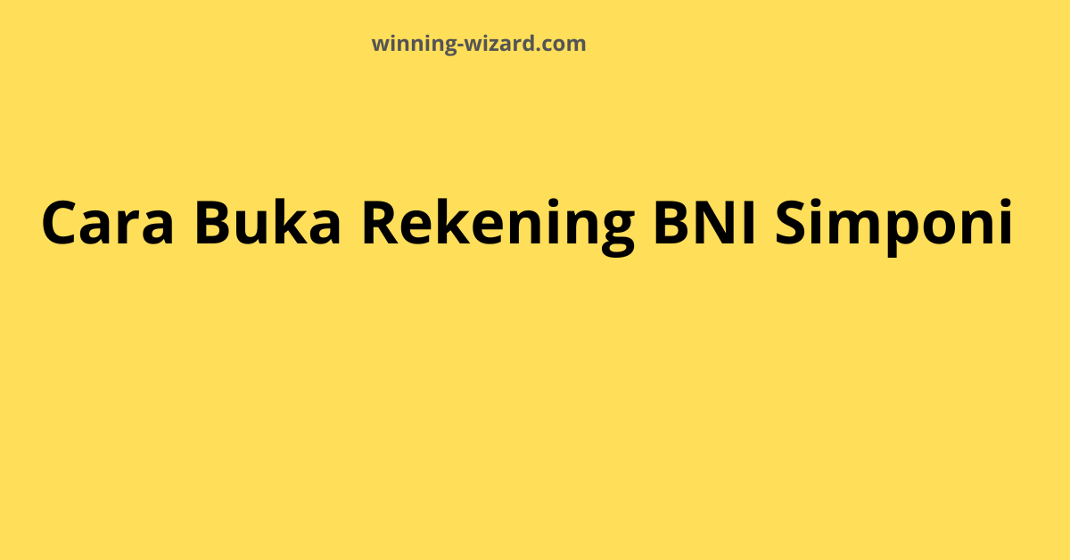 Syarat Buka Rekening BTN: Panduan Lengkap dan Praktis