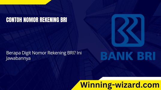 Contoh Nomor Rekening BRI - Winning Wizard