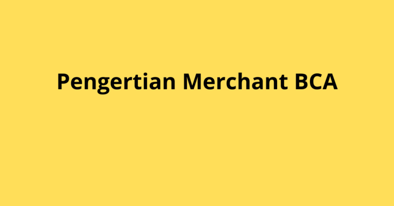 Pengertian Merchant BCA: Solusi Pembayaran Modern