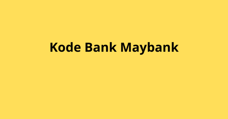 Cara Mengetahui dan Menggunakan Kode Bank Maybank